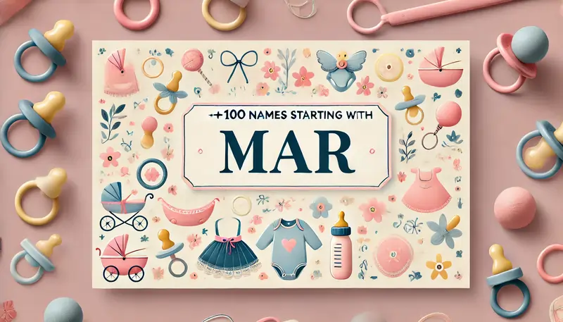 Names Starting With Mar (+101 Girls, Boys,... Names) - Namevoyagers.com