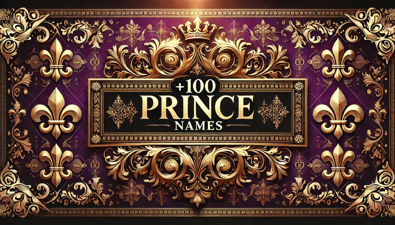 Prince Name Ideas: Discover The Best Royal Names For Boys ...